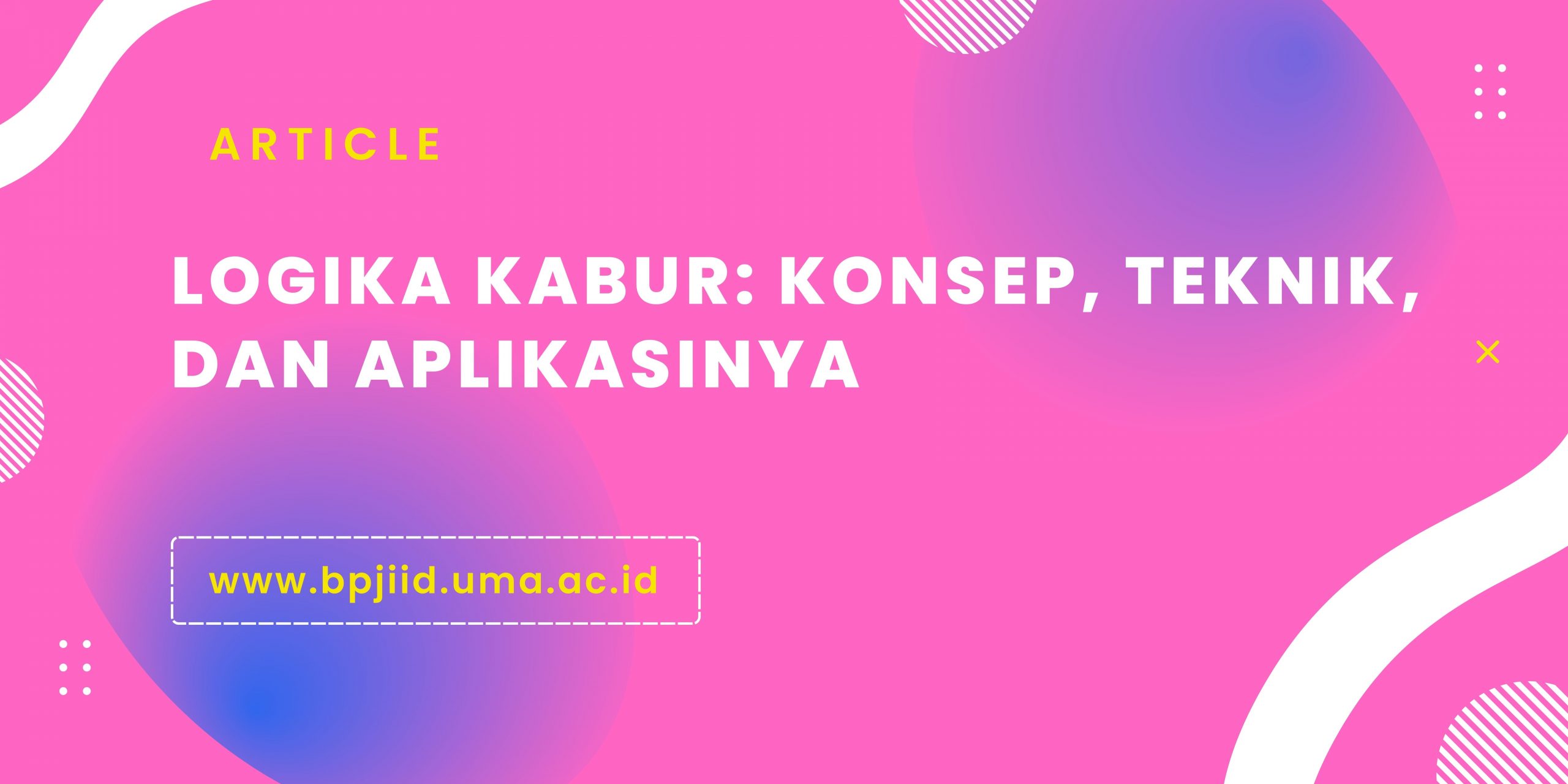 Logika Kabur: Konsep, Teknik, dan Aplikasinya - Biro Publikasi, Jurnal ...