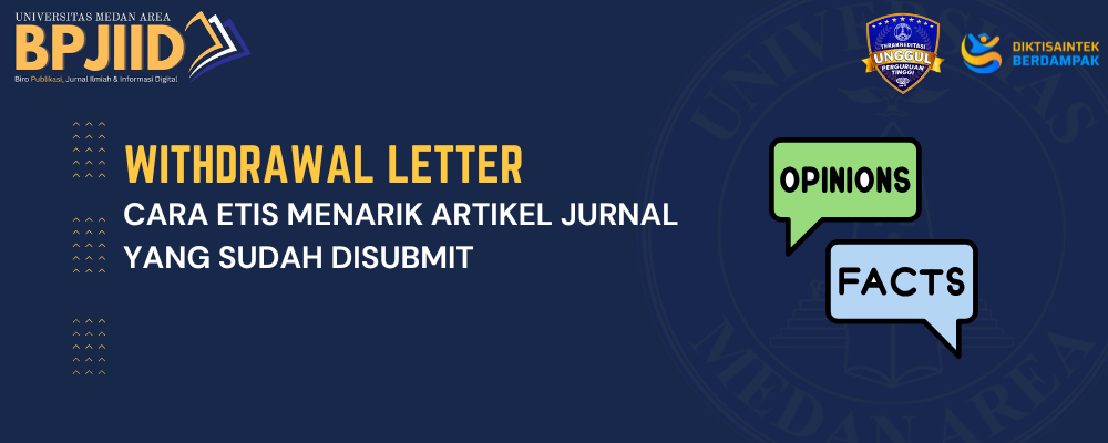Withdrawal Letter: Cara Etis Menarik Artikel Jurnal yang Sudah Disubmit ...